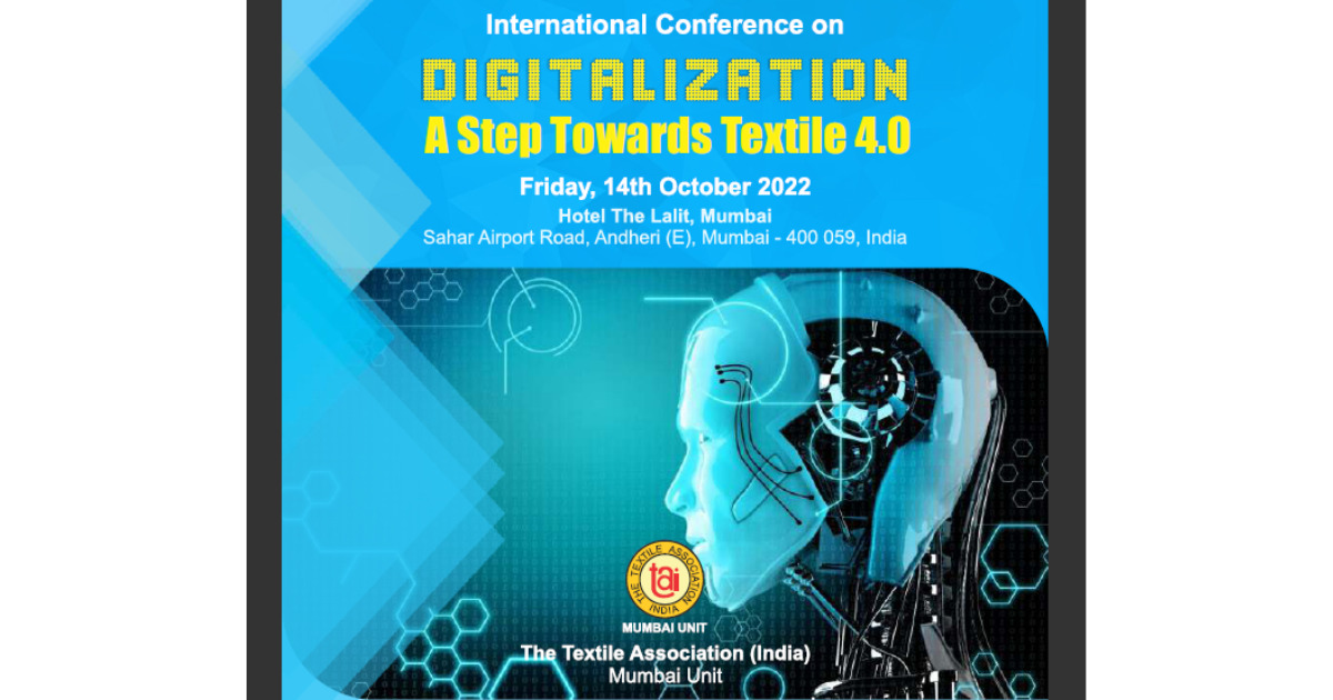 International Conference on “Digitalization - A Step Towards Textile 4. ...