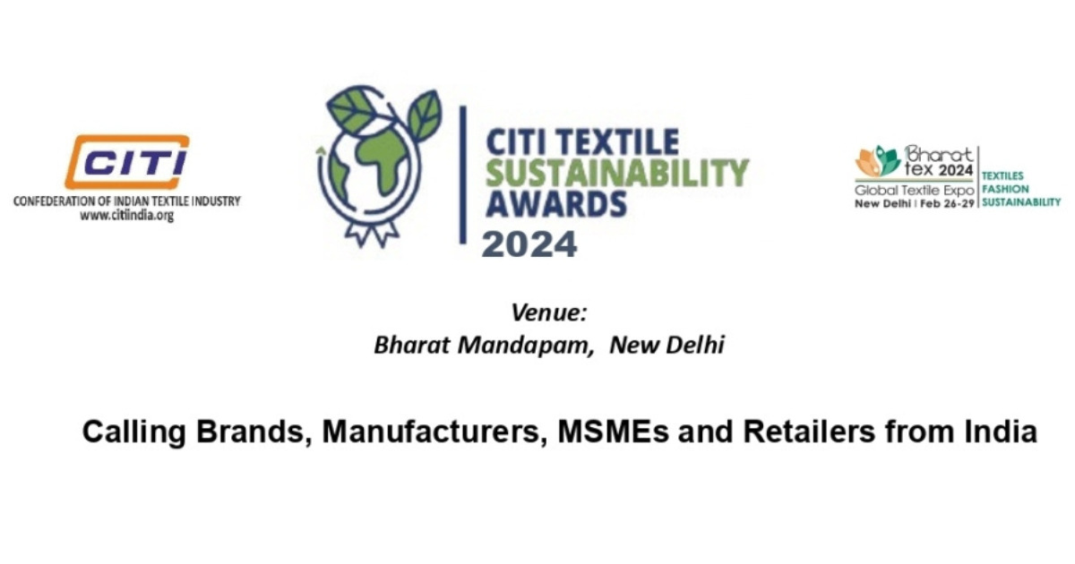 "CITI unveils Textile Sustainable Awards 2024: Recognizing excellence ...