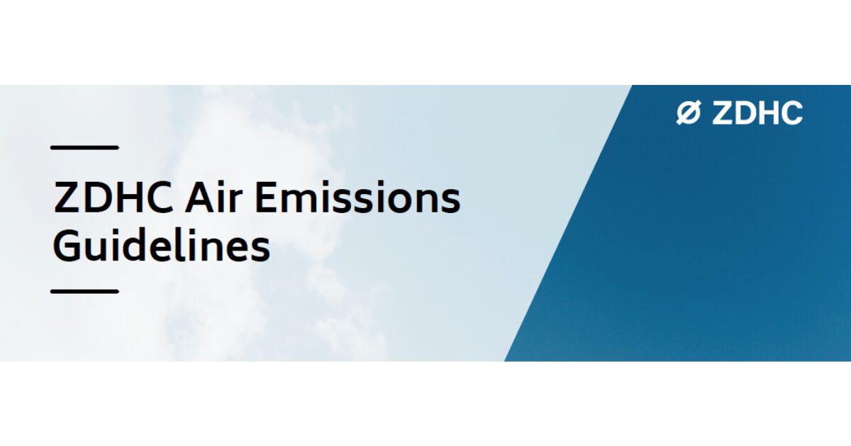 ZDHC issues emission guidelines for textile, apparel, leather industries
